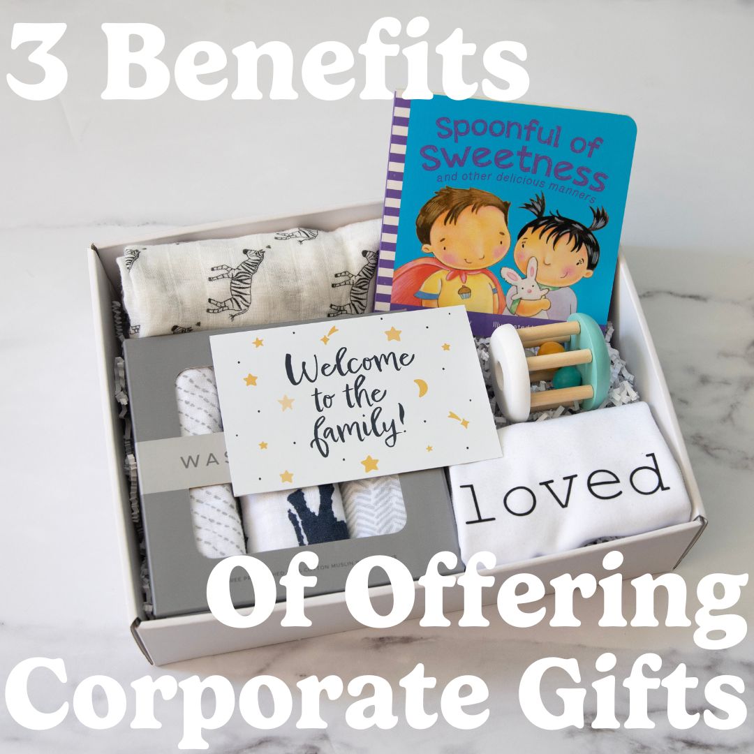 3 Benefits of Offering Corporate Gifts for Employees and Customers ...