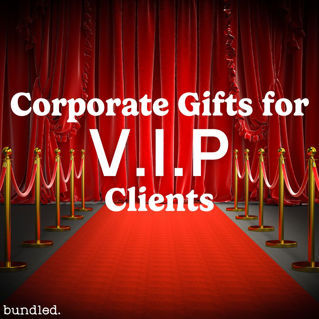 How to Choose Premium Corporate Gifts for VIP Clients - Bundled