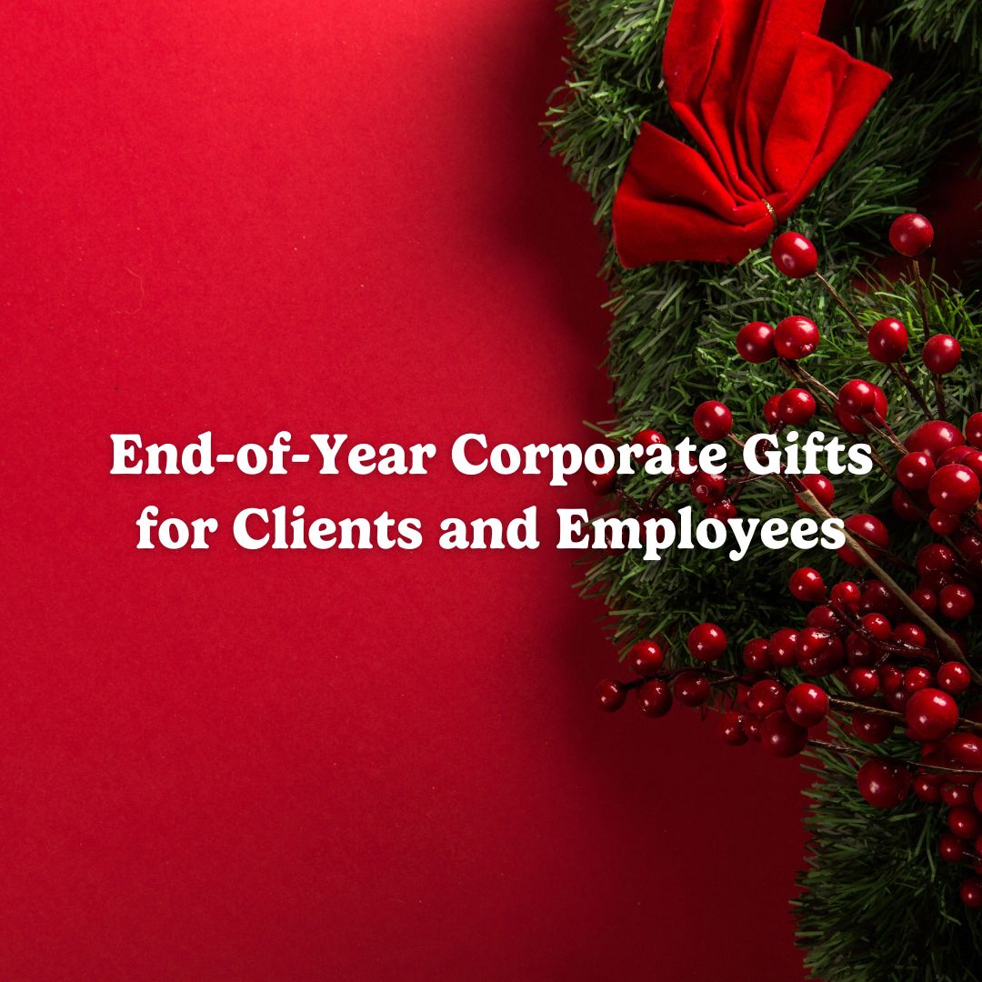 End-of-Year Corporate Gifts for Clients and Employees - Bundled